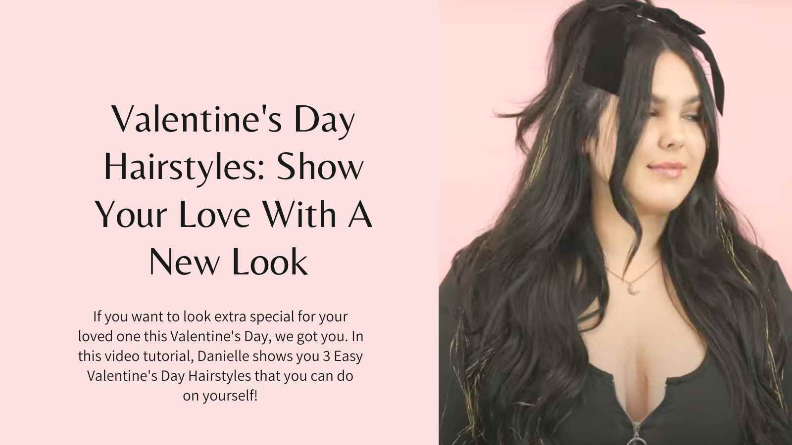 Valentine's Day Hairstyles: Show Your Love With A New Look - Rebel ...
